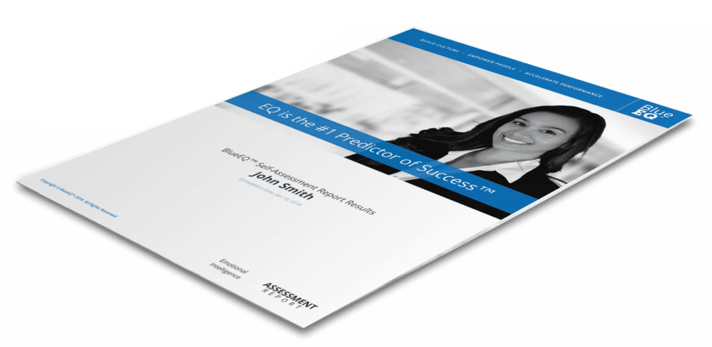BlueEQ™ Individual Self Assessment - BlueEQ BlueEQ™ Individual Self Assessment - BlueEQ