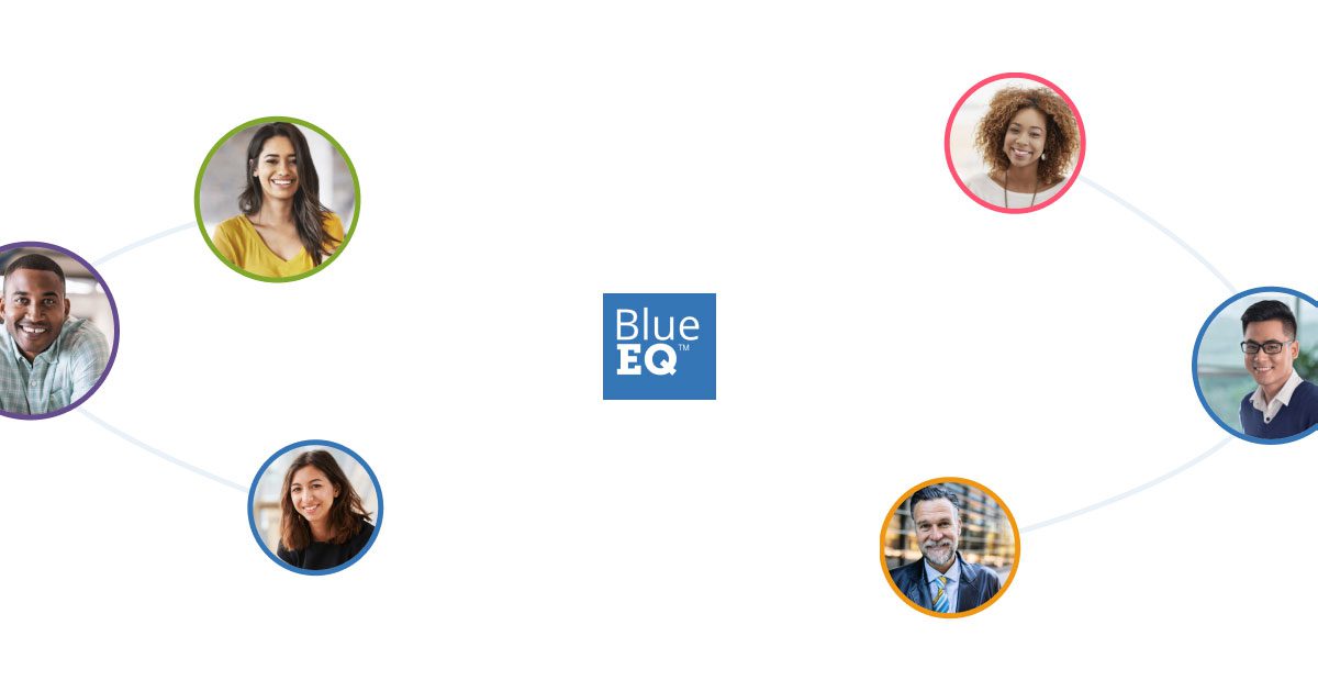BlueEQ™ BlueEQ™ is the next level of leadership evolution